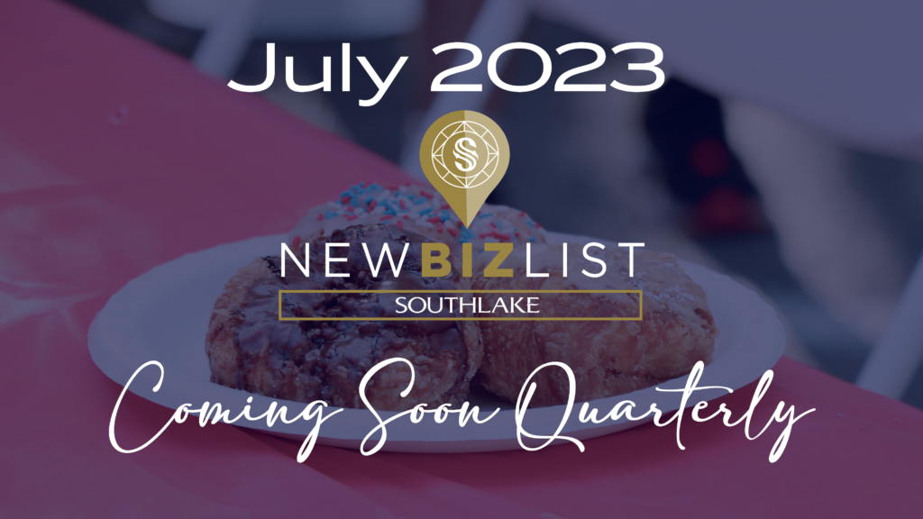 Coming Soon Quarterly | July 2023 | Select Southlake